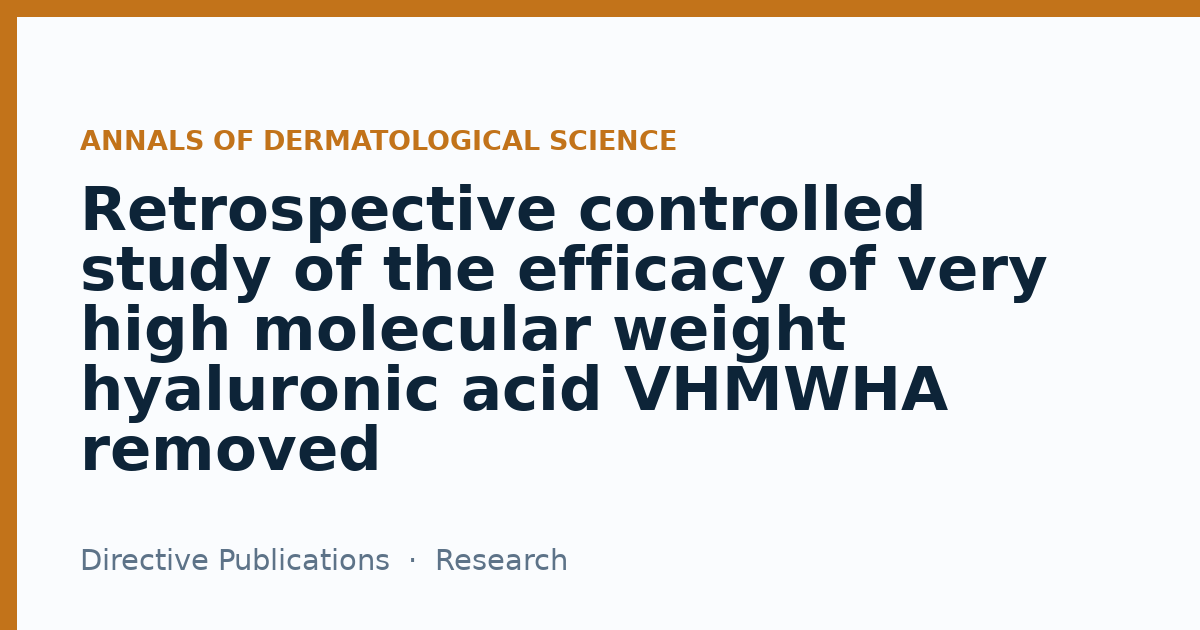 Retrospective controlled study of the efficacy of very high molecular ...